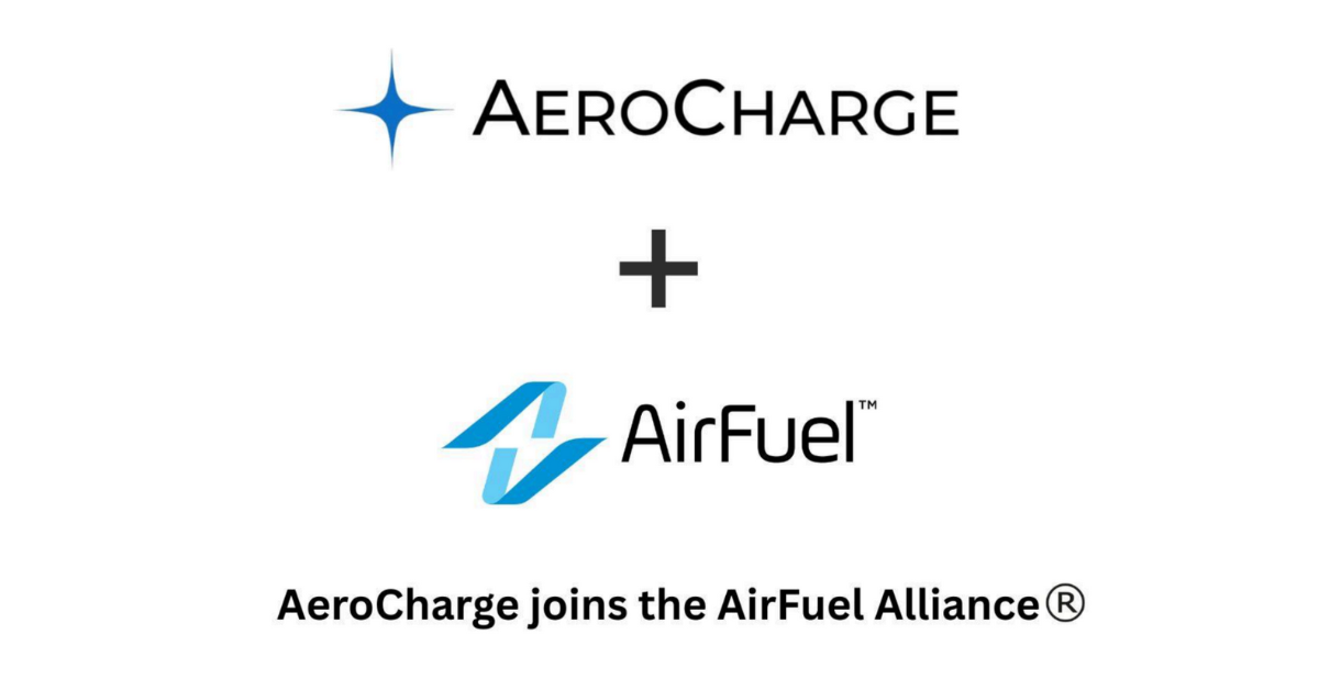 AeroCharge Joins the AirFuel Alliance® - AeroCharge